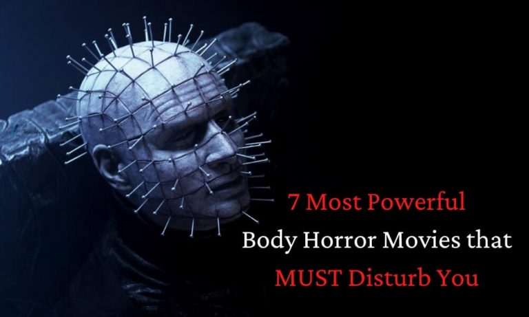 7 Most Powerful Body Horror Movies that MUST Disturb You!
